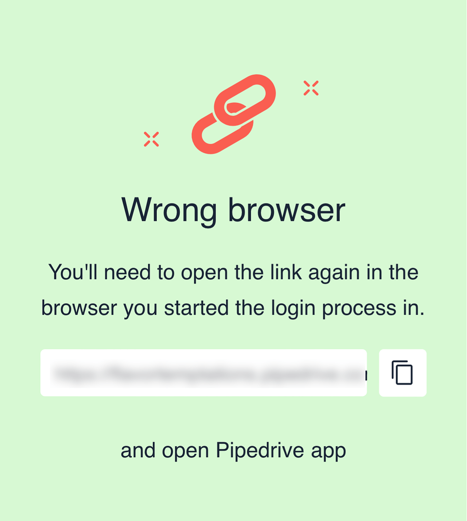 "Wrong Browser" error after login to app - App Development - Pipedrive Developers' Community